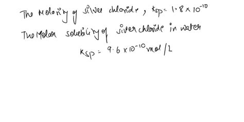 Solved At A Certain Temperature Silver Chloride Agcl Has A Value Of