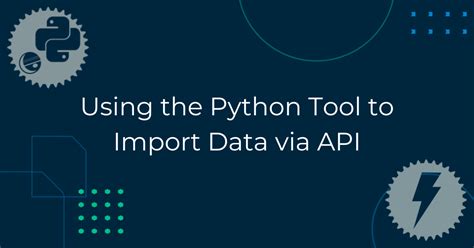 Using The Python Tool To Import Data Via Api Alteryx Community