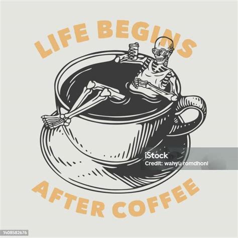 Vintage Slogan Typography Life Dimulai Setelah Kopi Untuk Desain Kaos