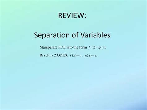PPT REVIEW Separation Of Variables PowerPoint Presentation Free