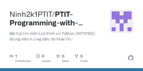 Github Ninh2k1ptitptit Programming With Python Bài Tập Lớn Môn Lập