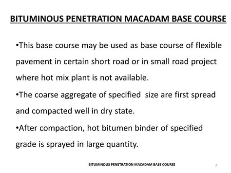 Bituminous Penetration Macadam Base Course Pptx Science
