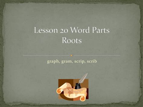 Lesson 20 Word Parts Roots Ppt Download