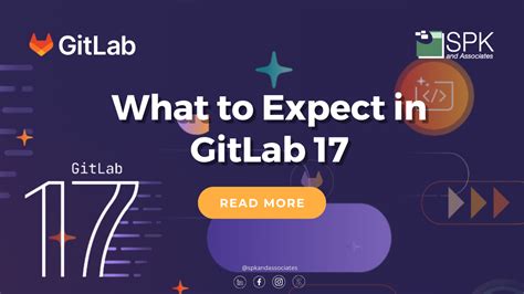 What To Expect In GitLab SPK And Associates
