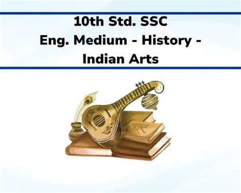 Practice Test For 10th Std Ssc Eng Medium History Indian Arts Online Practice Test