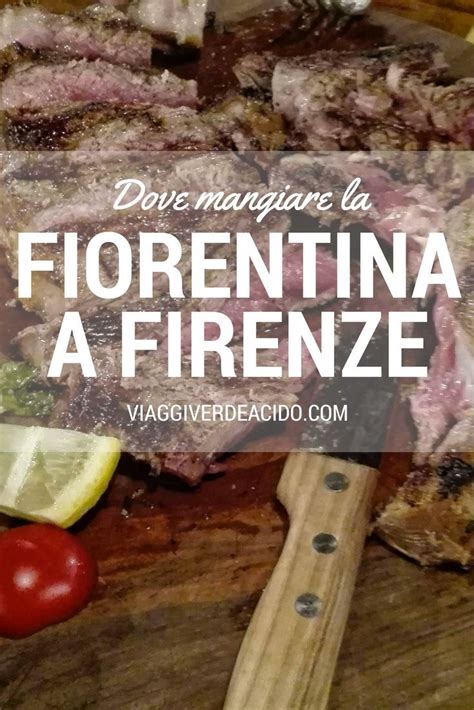 Dove Mangiare A Firenze Tutti Gli Indirizzi Utili Artofit
