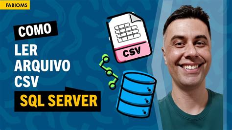Como Ler Arquivo Csv Com Bulk Insert No Sql Server Youtube