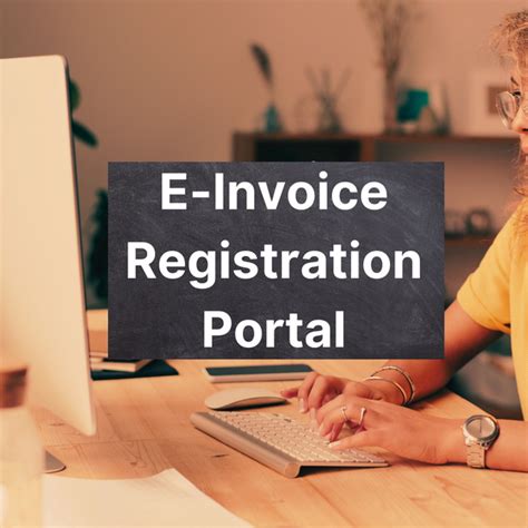 E Invoice Registration Portal All You Need To Know