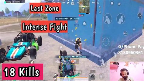 Last Zone Circle Intense Fight In Bgmi Pubg Mobile 18 Kills