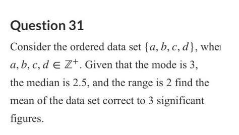 solved question 31 consider the ordered data set {a b c d}