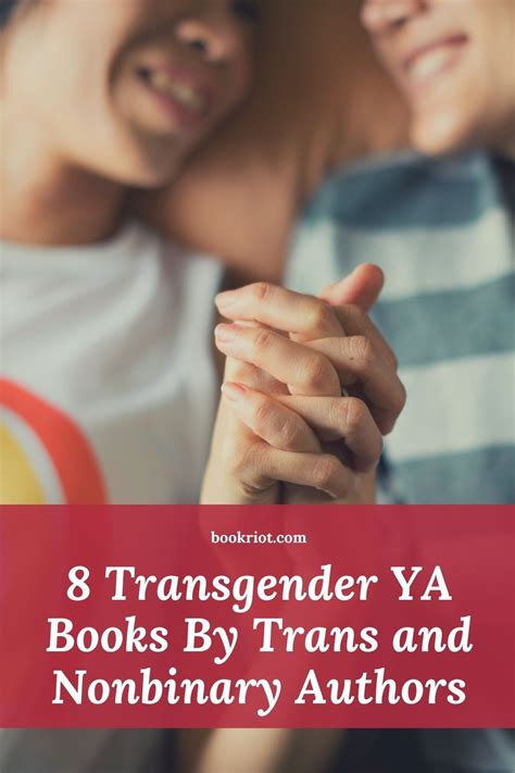 8 Transgender Ya Books Written By Trans And Nonbinary Authors