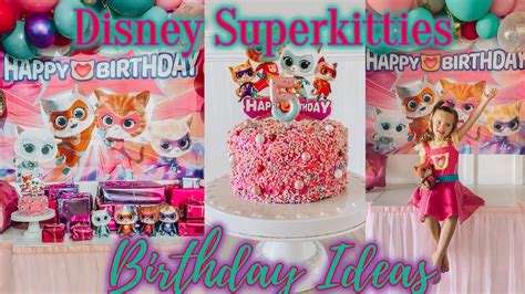 Disney Superkitties Birthday Decor Superkitties Birthday Decorating Ideas Youtube