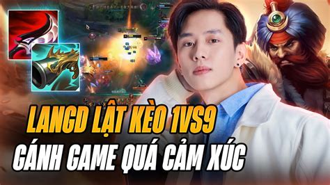 MÀN GÁNH TEAM LẬT KÈO vs CỰC KỲ MÃN NHÃN CỦA LANGD VỚI GIÁO ÁN