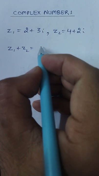 Addition Of Two Complex Numbers Youtube