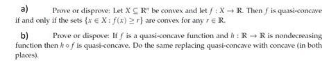 Solved A Prove Or Disprove Let X C R Be Convex And Let Chegg Com