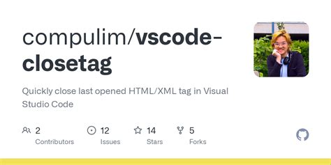 GitHub Compulim Vscode Closetag Quickly Close Last Opened HTML XML Tag In Visual Studio Code