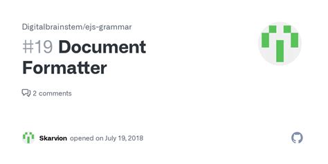 Document Formatter · Issue 19 · Digitalbrainstemejs Grammar · Github