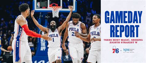 Ers Host Magic Seeking Eighth Straight W Gameday Report Philadelphia Sixers