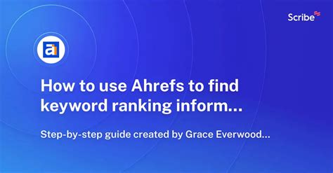 how to use ahrefs to find keyword ranking information for bing search