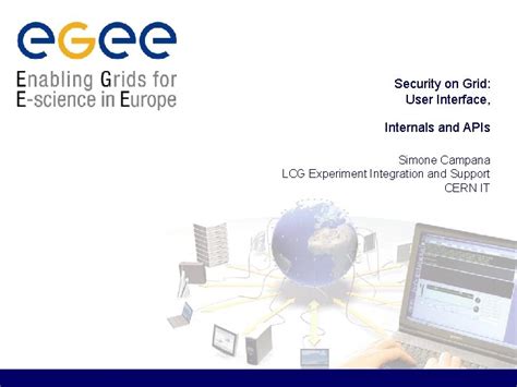 Security On Grid User Interface Internals And Apis