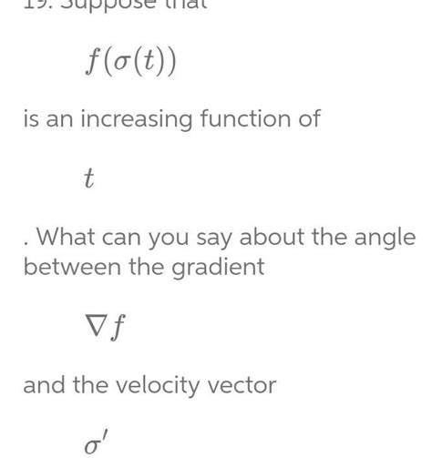 [answered] F O T Is An Increasing Function Of T What Can You S