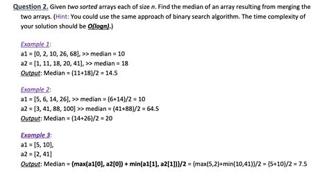 Solved Question 2 Given Two Sorted Arrays Each Of Size N