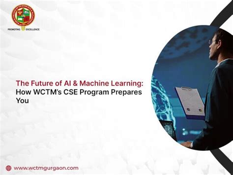 The Future Of AI Machine Learning How WCTMs CSE Program Prepares