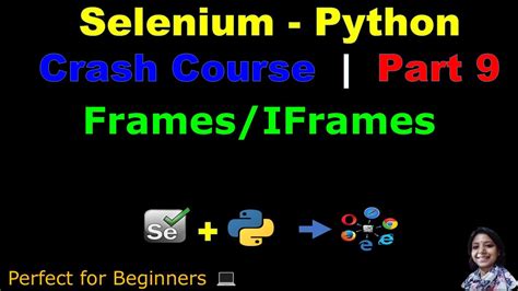 Learn Selenium With Python In 2025 Part 9 Framesiframeshindi