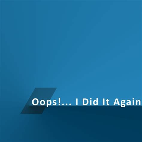 Stream Britney Spears Oops I Did It Again Unofficial Remix By