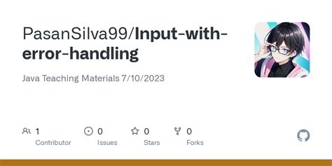 Github Pasansilva99input With Error Handling Java Teaching