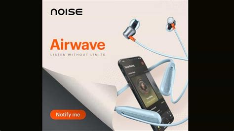 Noise Airwave Earbuds With 10 Mm Drivers Will Be Available Soon On