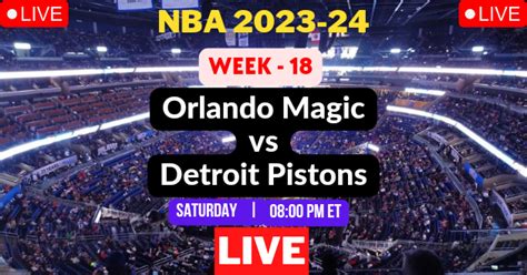 Nba Live Magic Vs Pistons Live Today Orl Vs Det Live Orlando