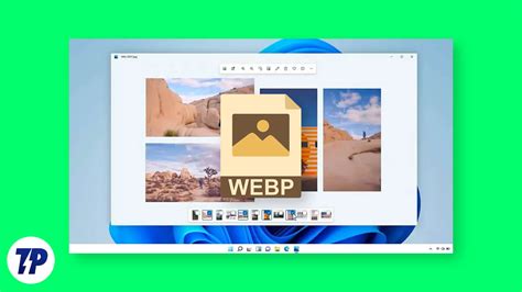5 Best Ways To Open WebP Images On Windows 10 11 TechPP