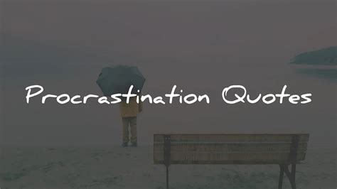 Procrastination Quotes Mark Twain