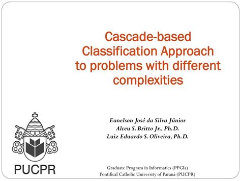 Ppt Cascade Based Classification Approach To Problems With Different Complexities Powerpoint
