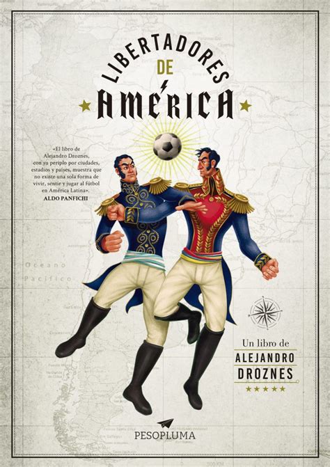 Libertadores De América Bitácora De El Hablador