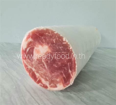 Pt25 หมูสันคออัดแท่ง เกรด B แช่แข็ง 165 บาทกก Ready Food