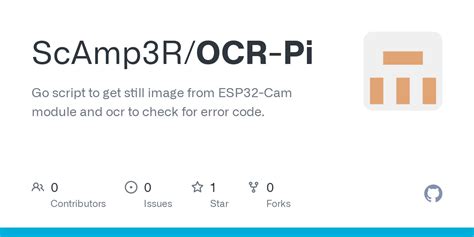 Github Scamp R Ocr Pi Go Script To Get Still Image From Esp Cam Module And Ocr To Check For