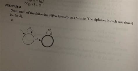 Solved EXERCISE State Each Of The Following NFAs Formally Chegg Com