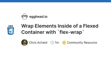 Wrap Elements Inside Of A Flexed Container With `flex Wrap`