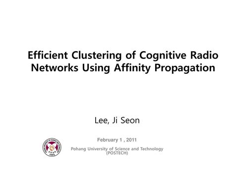 Ppt Efficient Clustering Of Cognitive Radio Networks Using Affinity Propagation Powerpoint