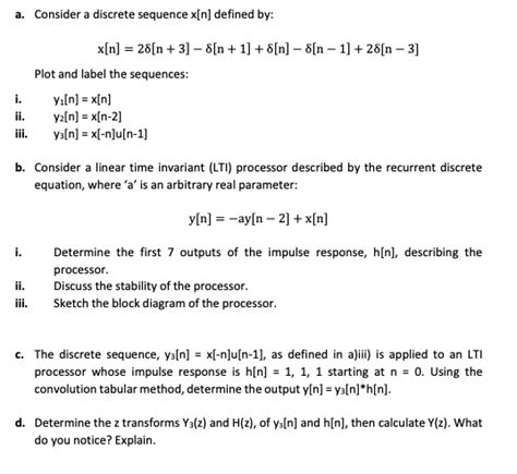 Solved A Consider A Discrete Sequence X N Defined By
