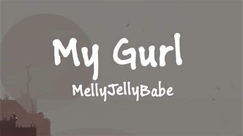 Mellyjellybabe Yk My Gurl Official Lyric Video Youtube