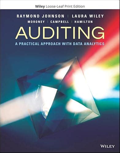 Auditing A Practical Approach With Data Analytics By Johnson Raymond N Wiley Laura Moroney