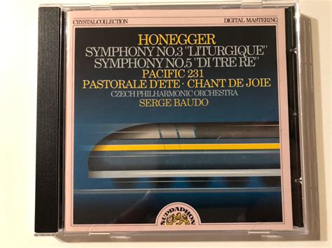 Honegger Symphony No 3 Liturgique Symphony No 5 Di Tre Re