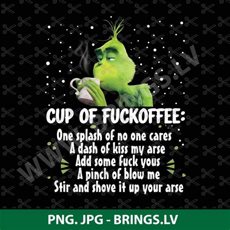 Cup Of Fuckoffee Nice Hot Cup Of Coffee Grinch Mug 