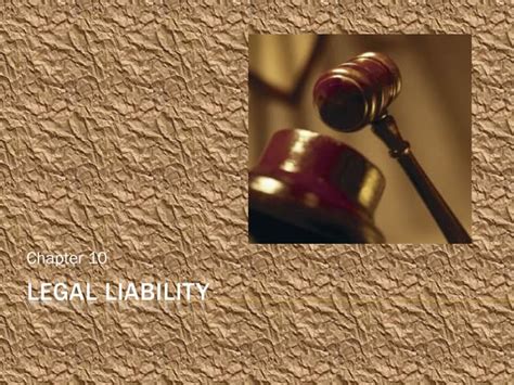 Chapter 10 Legal Liabilities Lecture Notes William Allan Kritsonis Phd Ppt