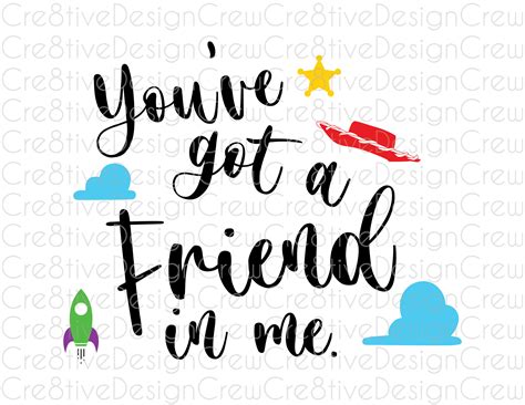 Youve Got A Friend In Me Svg Toy Story Svg Woody And Buzz Cut File