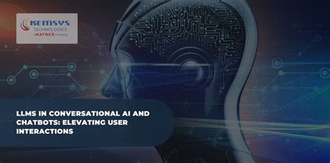 Llms In Conversational Ai And Chatbots Enhancing Ux Kemsys