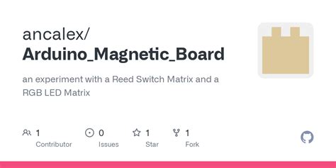 Github Ancalexarduinomagneticboard An Experiment With A Reed